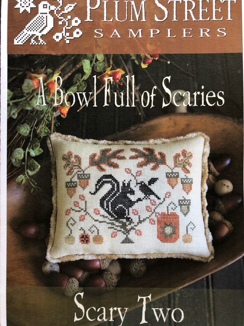 Plum Street Samplers / Scary Two / A Bowl Full of Scaries / Cross ...