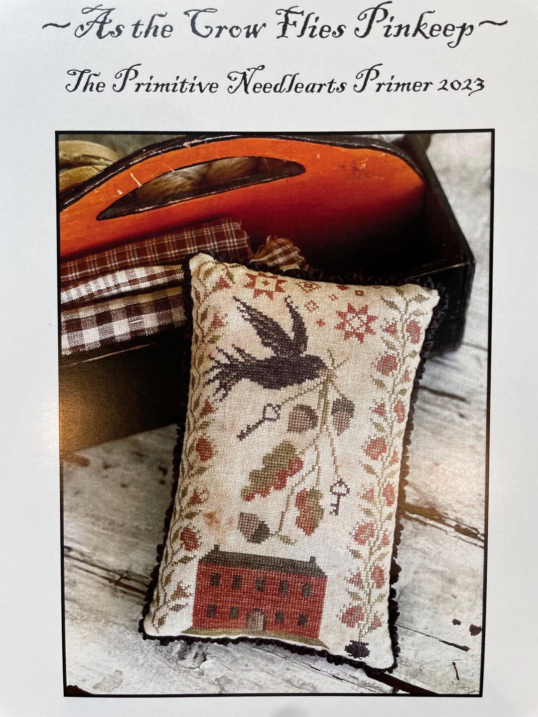 AS the CROW FLIES Pinkeep / Stacy Nash Primitives / Cross Stitch Chart ...