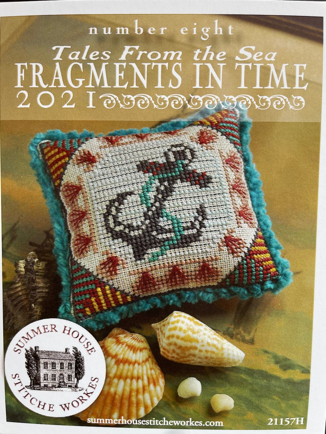 Fragments in Time 2021 / 1 Thru 8 / Summer House Stitche Works / Cross ...