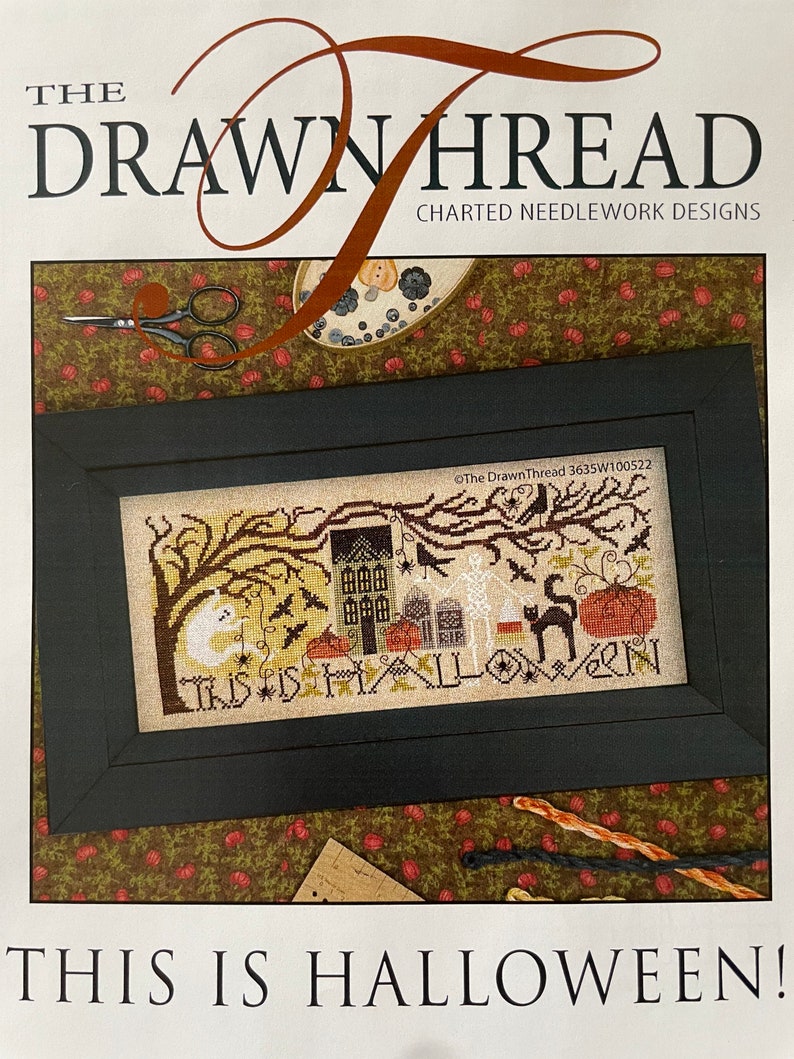 The Drawn Thread/ THIS is HALLOWEEN / Cross Stitch Chart / Pattern Only ...