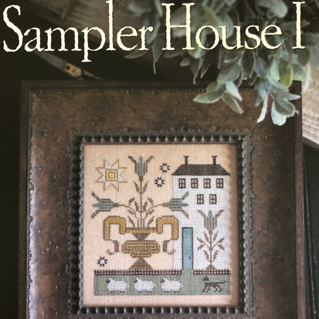 Plum Street Samplers / Sampler House I /cross Stitch Chart / Cross ...