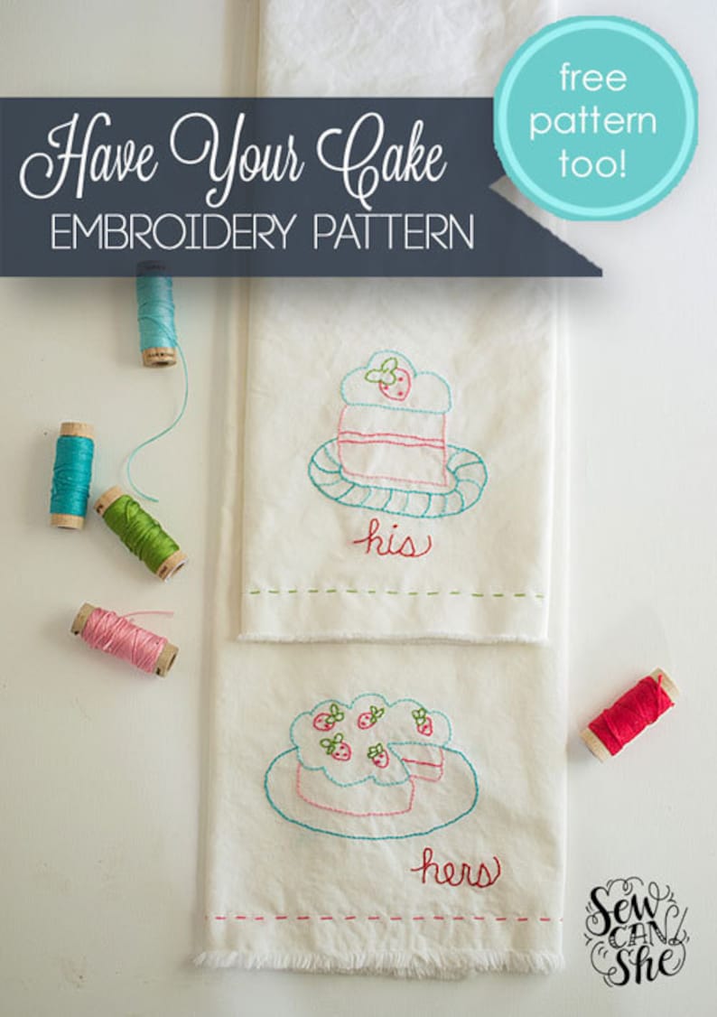 Have Your Cake Hand Embroidery Pattern - Etsy