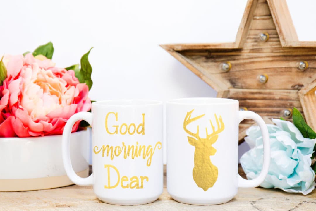 Deer Coffee Mug - Good Morning Dear Coffee Cup - Deer Gift - Mug Gift ...