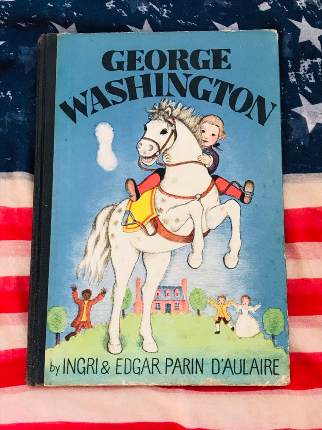 George Washington Book 1930’s, Ingri and Edgar Parin D'aulaire ...