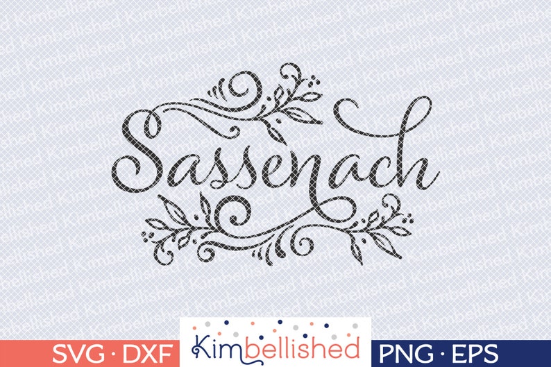 Sassenach - Outlander SVG DXF Digital Cut Files - Etsy Canada