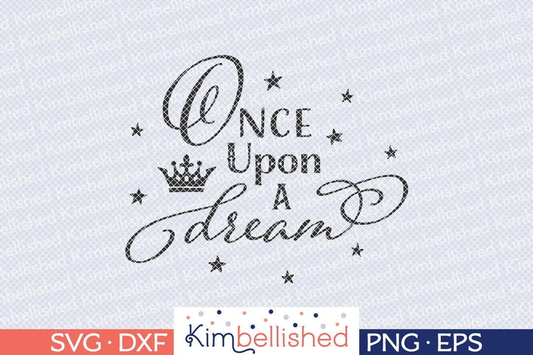 Once Upon a Dream - SVG DXF Digital Cut Files - Etsy