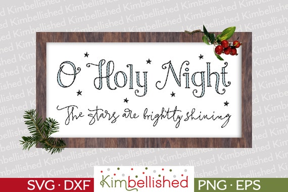 O Holy Night Christmas SVG DXF Digital Cut Files | Etsy