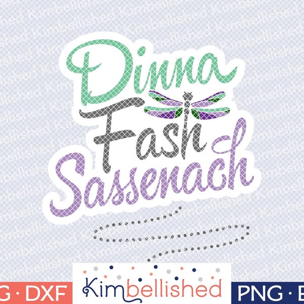 Dinna Fash Svg - Etsy