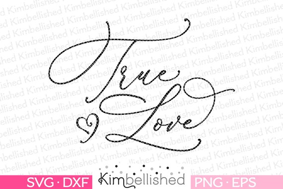 True Love SVG DXF Digital Cut Files | Etsy