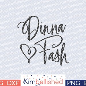 Dinna Fash Outlander SVG DXF Digital Cut Files - Etsy