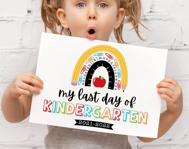 Last Day of Kindergarten Sign Kindergarten Graduation Sign - Etsy