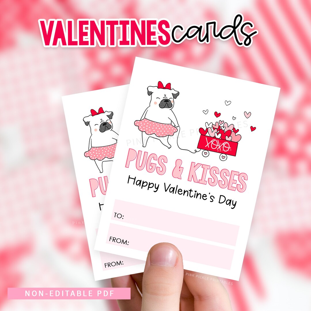 Pugs and Kisses Valentine's Day Cards for Kids. Dog Valentine Classroom ...
