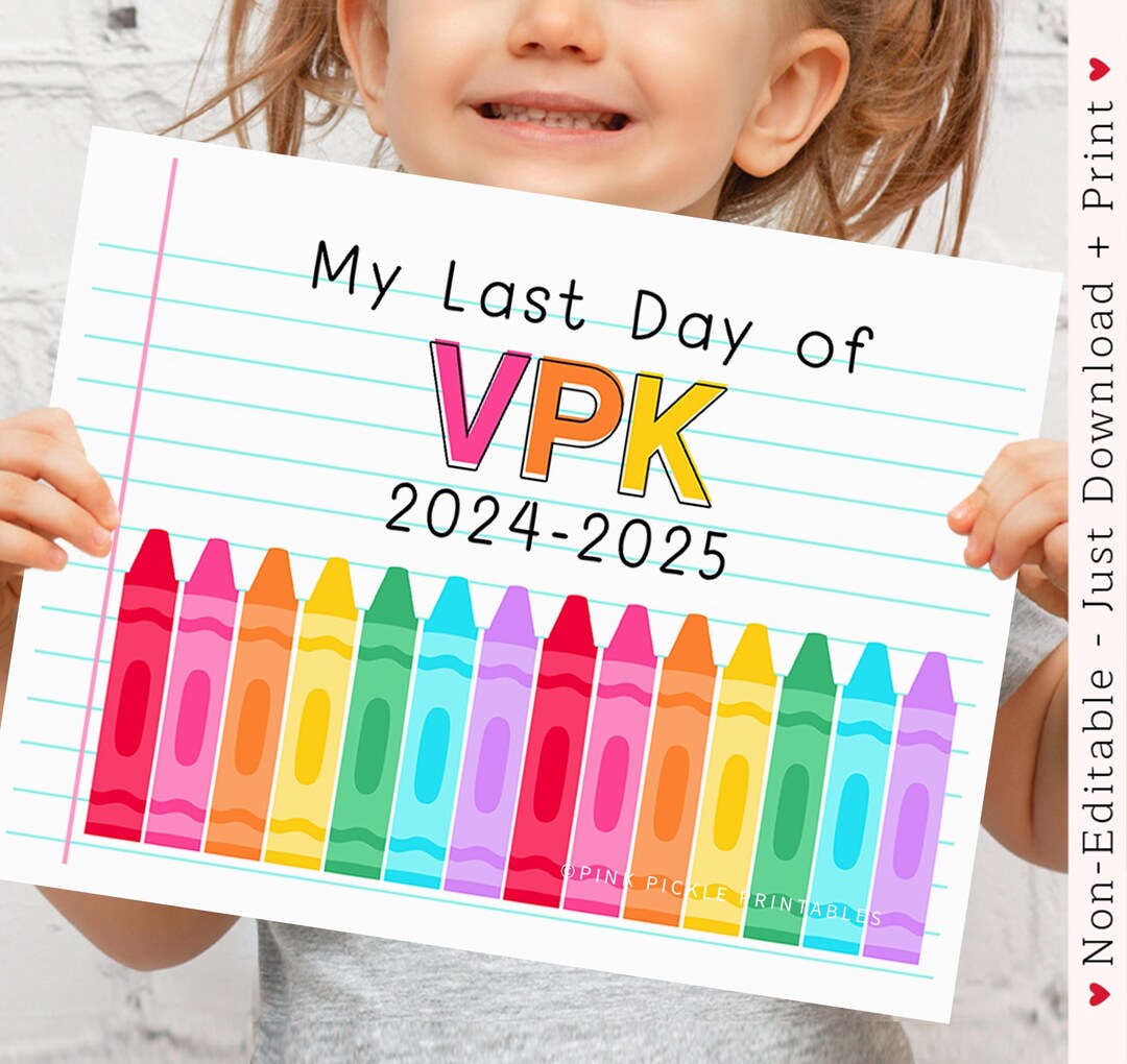 Last Day of VPK Sign, VPK Graduation Sign, Printable Last Day of School ...