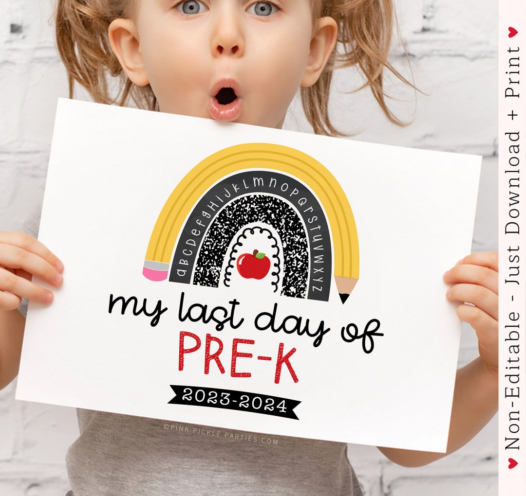 Last Day of Pre-k Sign, Pre-k Graduation Sign, Printable Last Day of ...