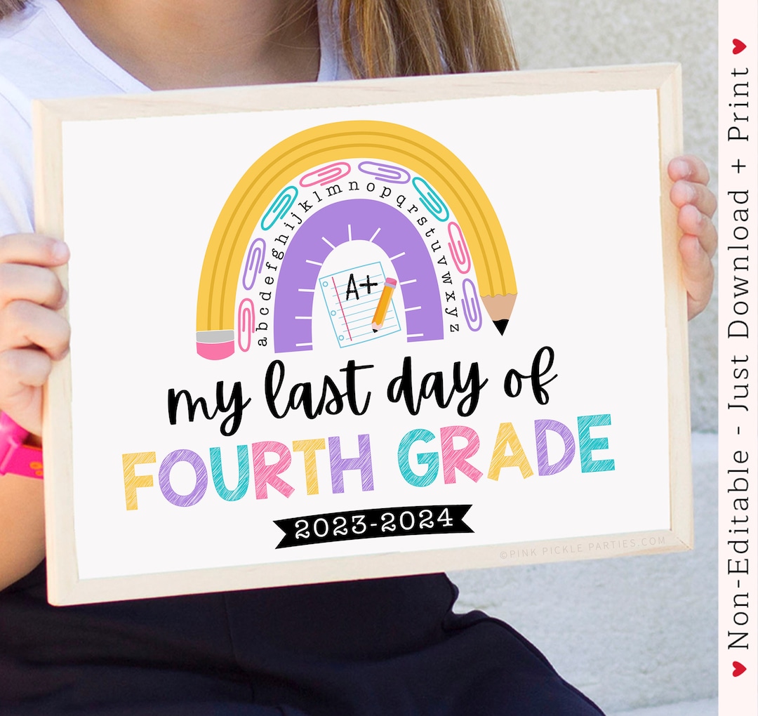 Last Day of 4th Grade Sign, Fourth Grade Graduation Sign, Printable ...
