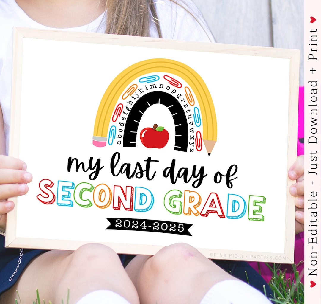 Last Day of 2nd Grade Sign, Second Grade Graduation Sign, Printable ...