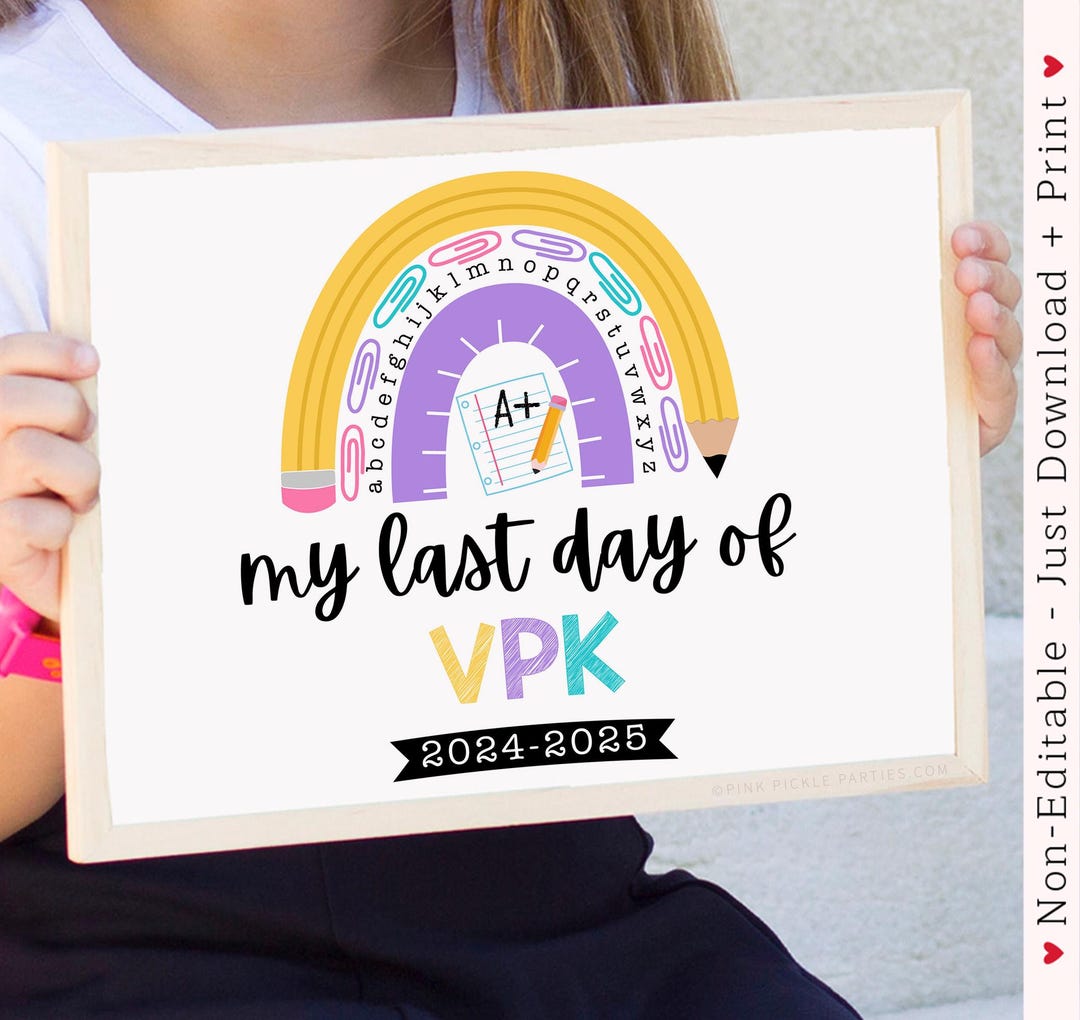 Last Day of VPK Sign, VPK Graduation Sign, Printable Last Day of School ...