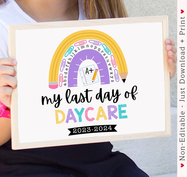 Last Day of Daycare Sign, Daycare Graduation Sign, Printable Last Day ...