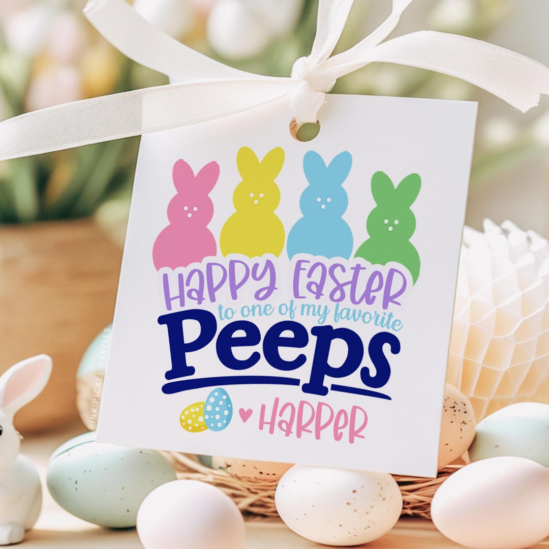 Editable Easter Tags, Easter Peeps Tags, Printable Easter Basket Tag ...