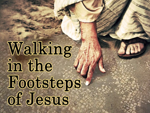 Footsteps Jesus