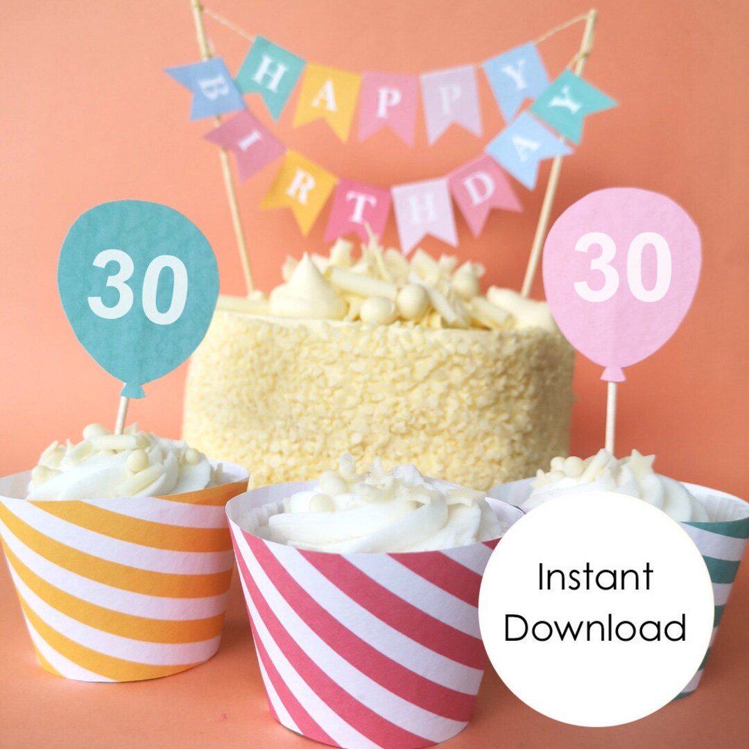 30th Cake Topper Instant Download 30th Birthday Cupcake Holders ...