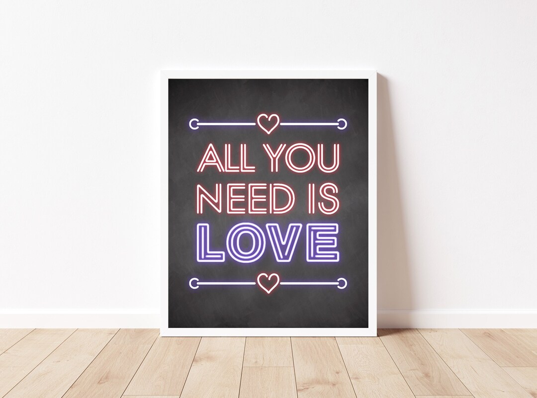 All You Need is Love Printable, Love Valentine's Day Printable, the ...