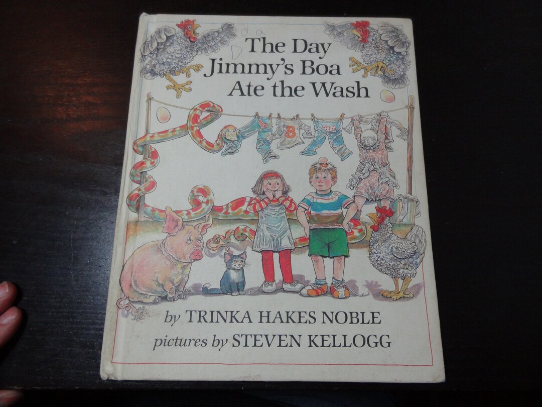 The Day Jimmy's Boa Ate the Wash by Trinka Hakes Noble, Pictures by ...