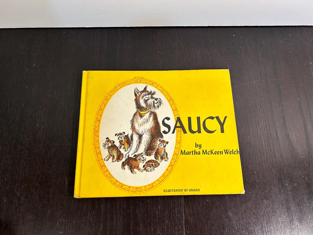 Saucy by Martha Mckeen, Illustrated by Unada, Copyright 1968 - Vintage ...