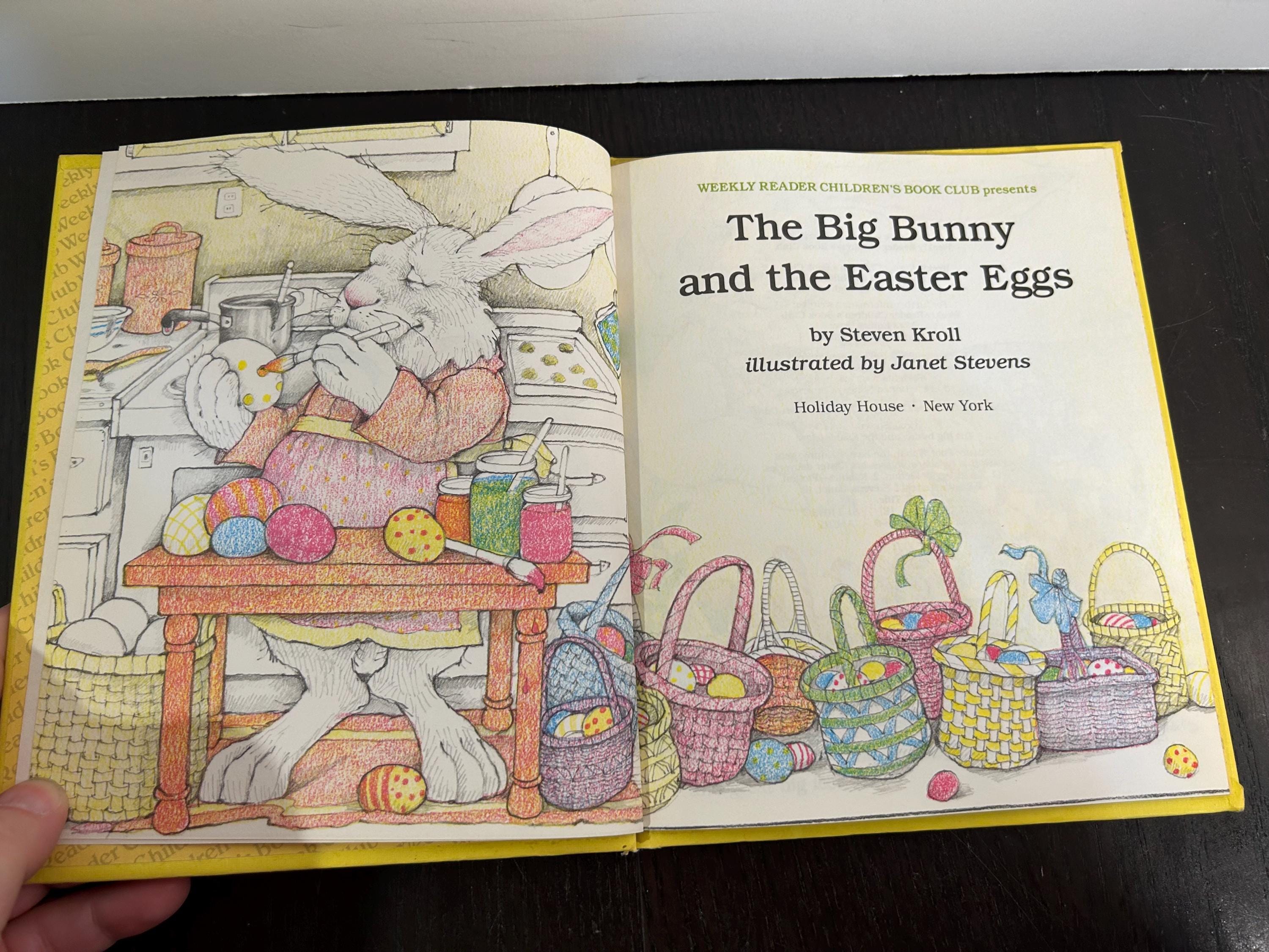 The Big Bunny and the Easter Eggs by Steven Kroll, Illustrated by Janet ...
