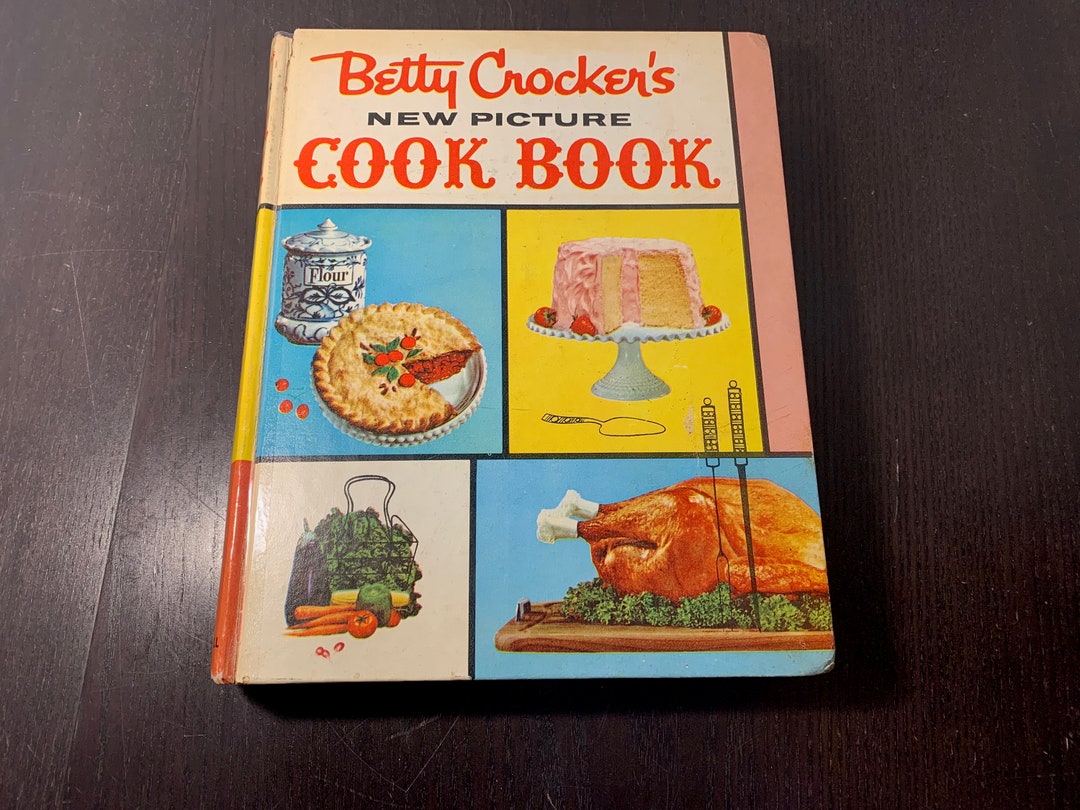 Betty Crocker's New Picture Cook Book - First Edition First Printing ...