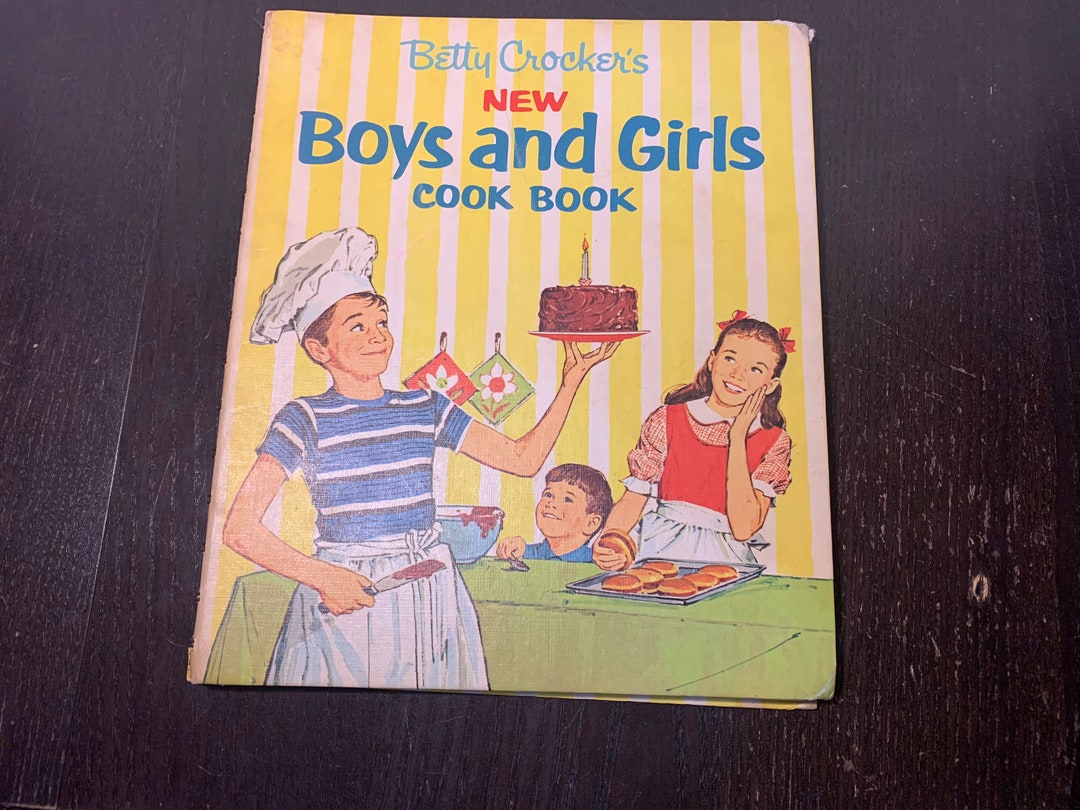 Betty Crocker's New Boys and Girls Cook Book Copyright 1965, Vintage ...
