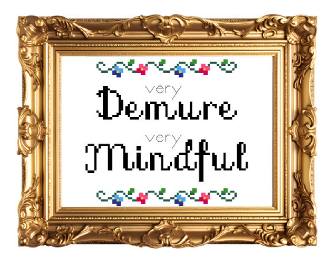 Demure and Mindful Cross Stitch Pattern - Etsy