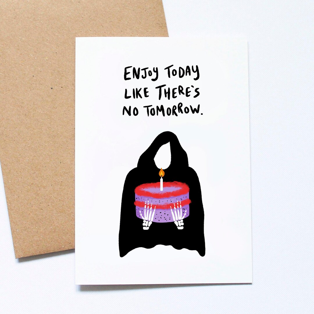 Reaper Birthday Card, Skeleton Birthday, Dark Humour, Morbid Greeting ...