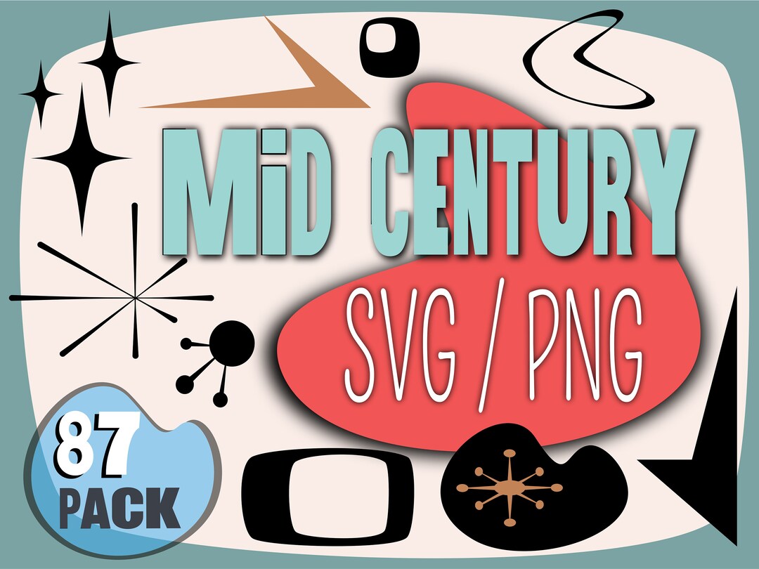 Mid Century SVG PNG, Midcentury SVG, Mod, Modern Design Elements, Retro ...