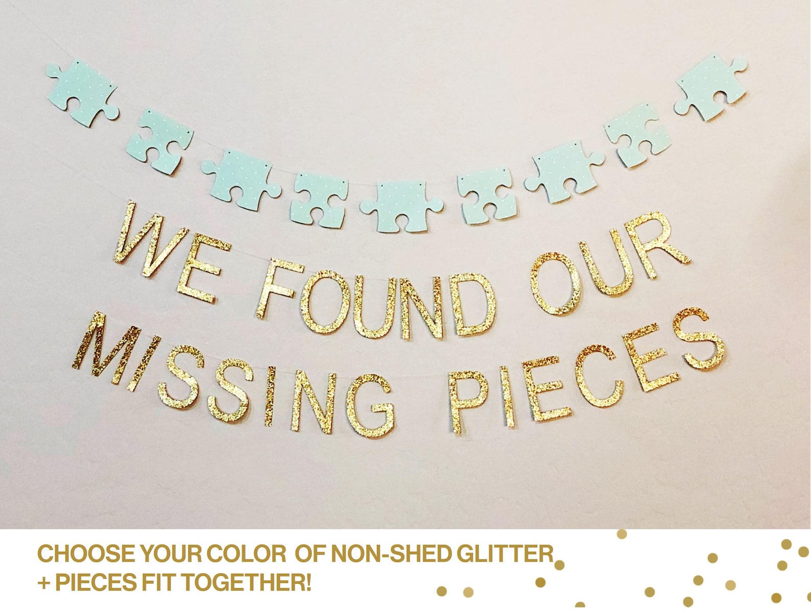 We Found Our Missing Pieces Glitter Banner I Found My - Etsy