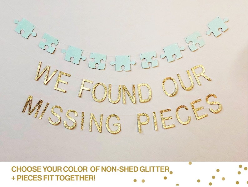 We Found Our Missing Pieces Glitter Banner I Found My - Etsy
