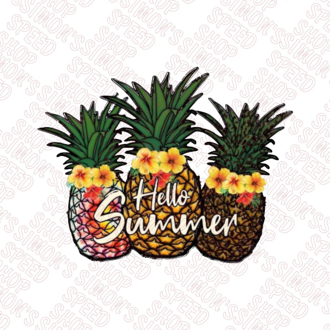 Ready to Press DTF Transfer Hello Summer Pineapples Direct to Film Transfer DTF Prints Summer ...