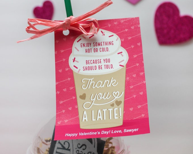 Latte Valentine Gift Tag Printables, Teacher Gift, Co-worker Gift ...