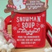 Snowman Soup, Hot Cocoa Printable, Hot Chocolate Christmas Gift, School ...