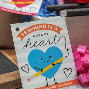 Teaching is a Work of Heart Printable Gift Tag, Teacher Gift, Valentine ...