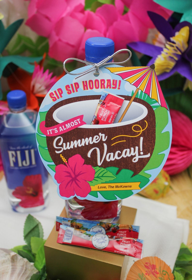 Sip Sip Hooray! It's Almost Summer Vacay! Printable Drink Tag, Teacher ...