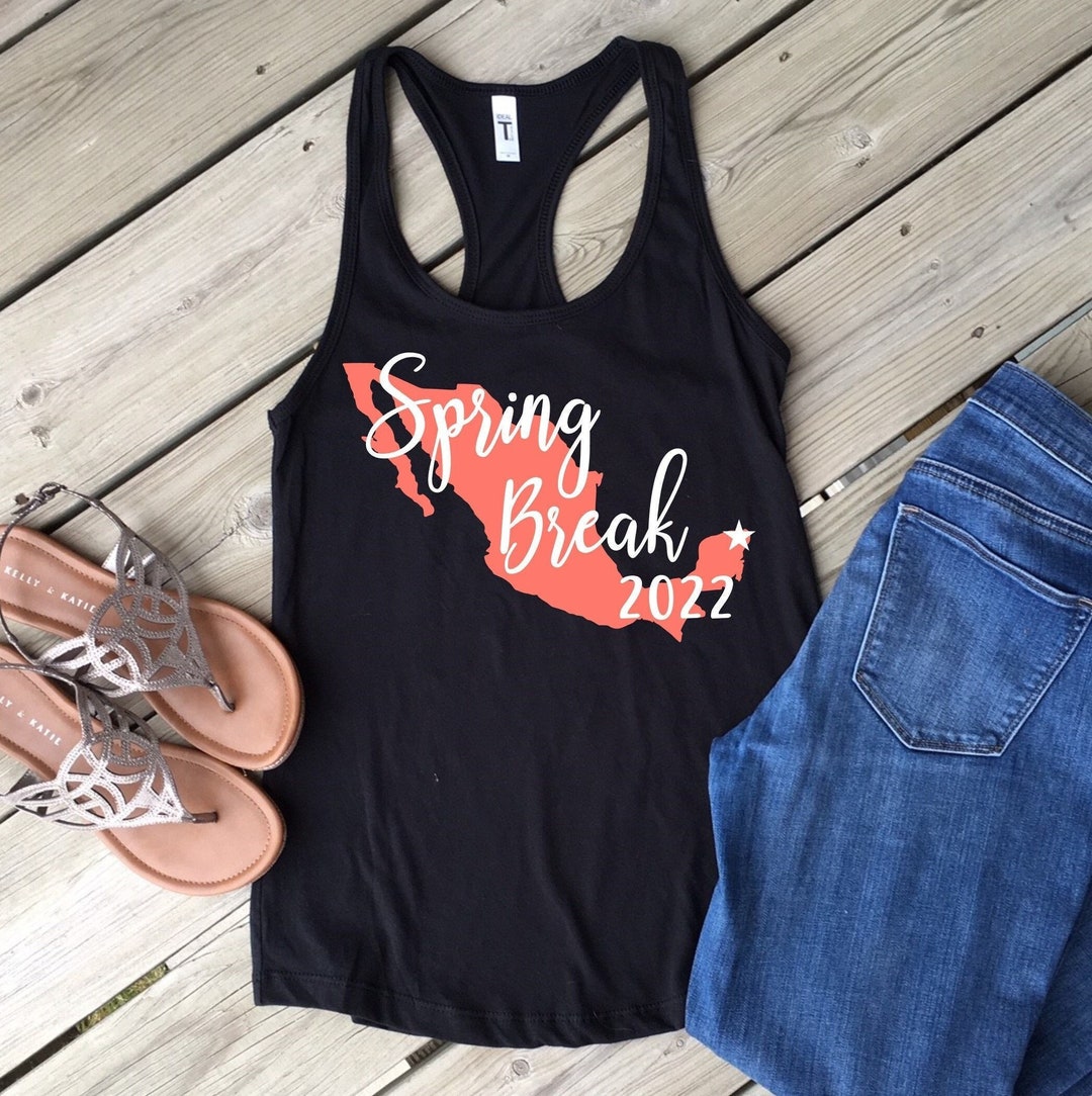 Mexico Spring Break Tank Top/next Level Tank/ Any State or Country ...