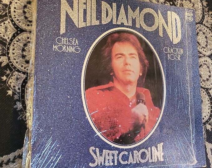 Neil Diamond Sweet Caroline Cracklin Rose Chelsea Morning Vinyl Record ...