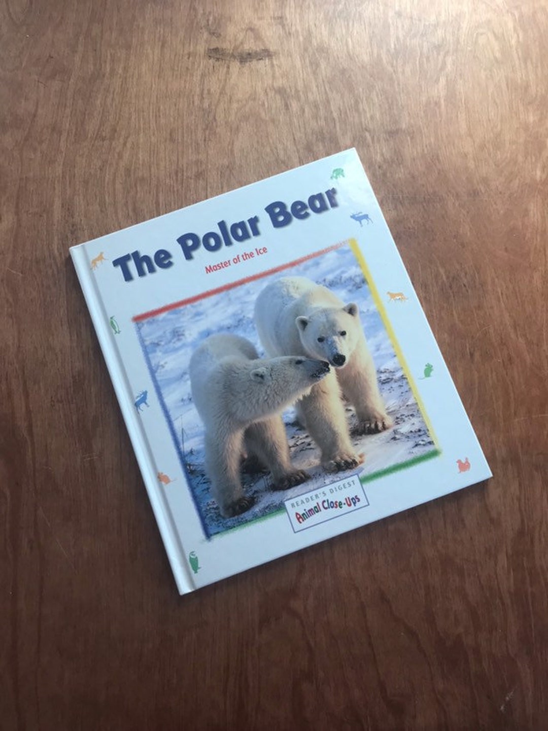 Polar Bear Book Master of the Artic Ice Readers Digest Animal Close Ups ...