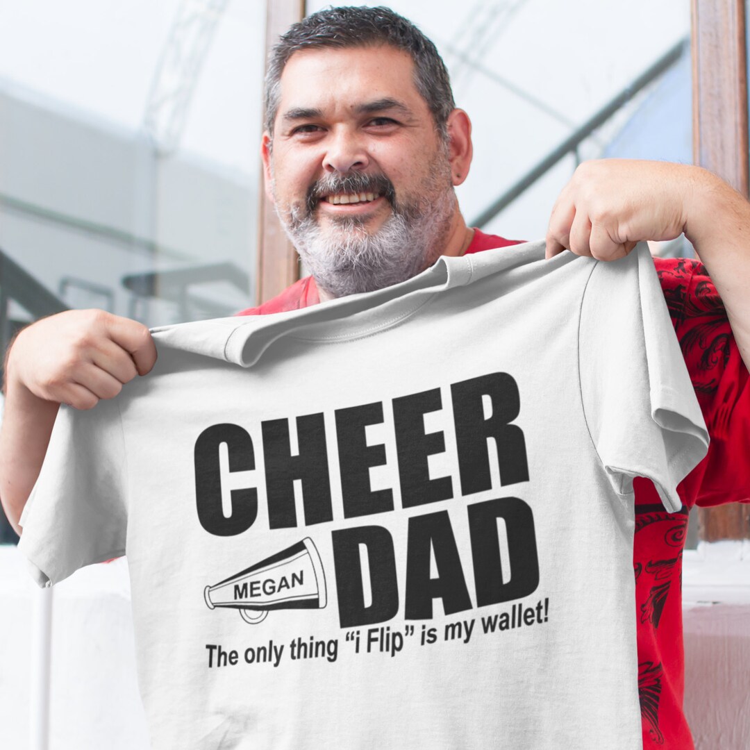 All I Flip is My Wallet Cheer Dad Shirt, All-star Cheer Dad, Proud ...