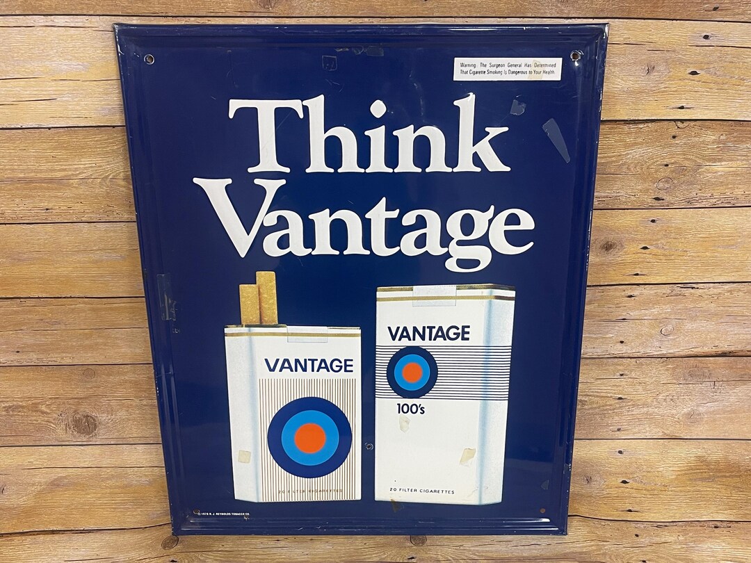 VANTAGE CIGARETTE SIGN…17 1/2” X 21 1/2” R.J. Reynolds…”think Vantage ...