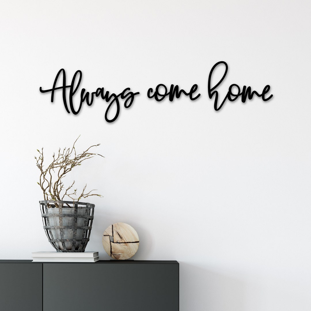 Always Come Home Wood Word Cutout, Wooden Letters, Laser Cut Word ...
