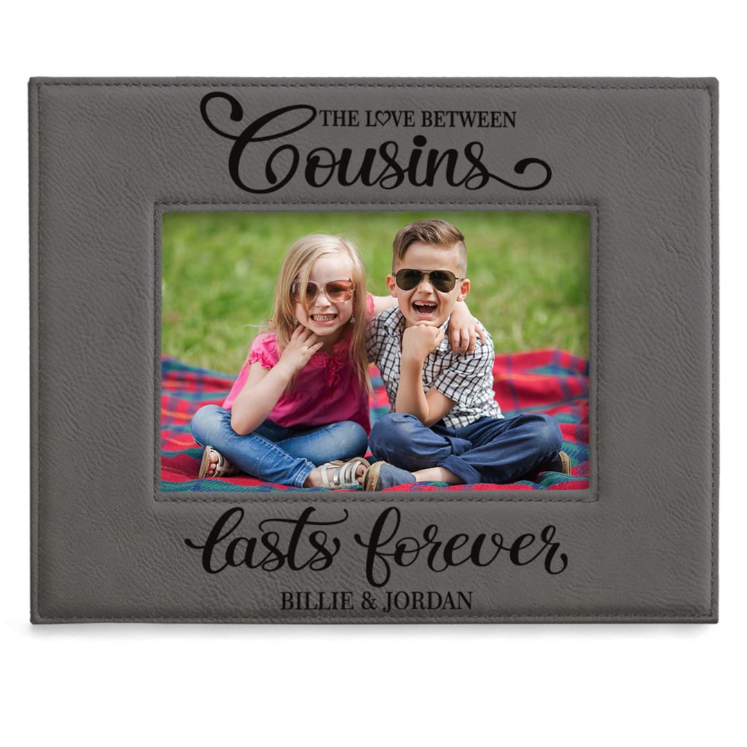 PERSONALIZED -the Love Between Cousins Lasts Forever Picture Frame ...