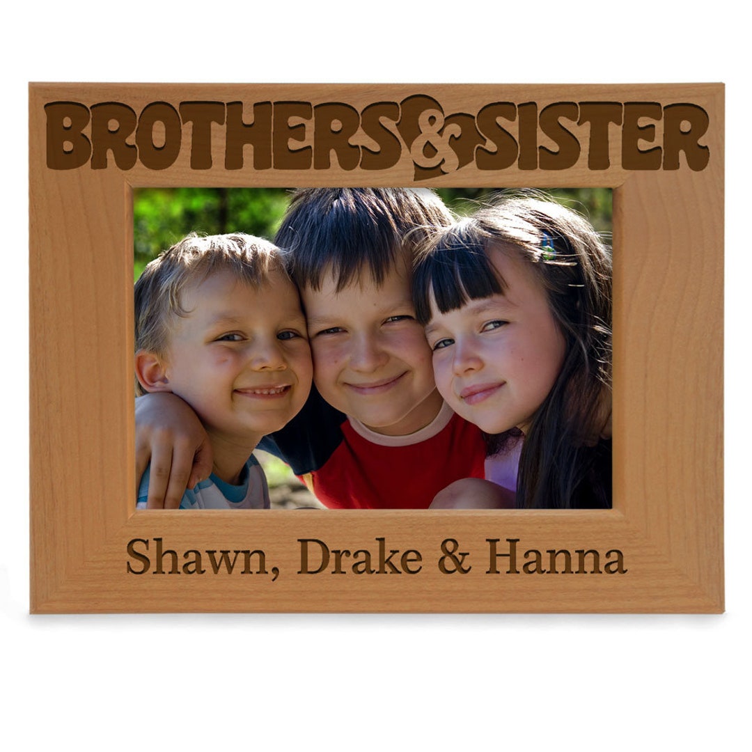 PERSONALIZED -brothers & Sister Engraved Picture Frame. Best Brothers ...