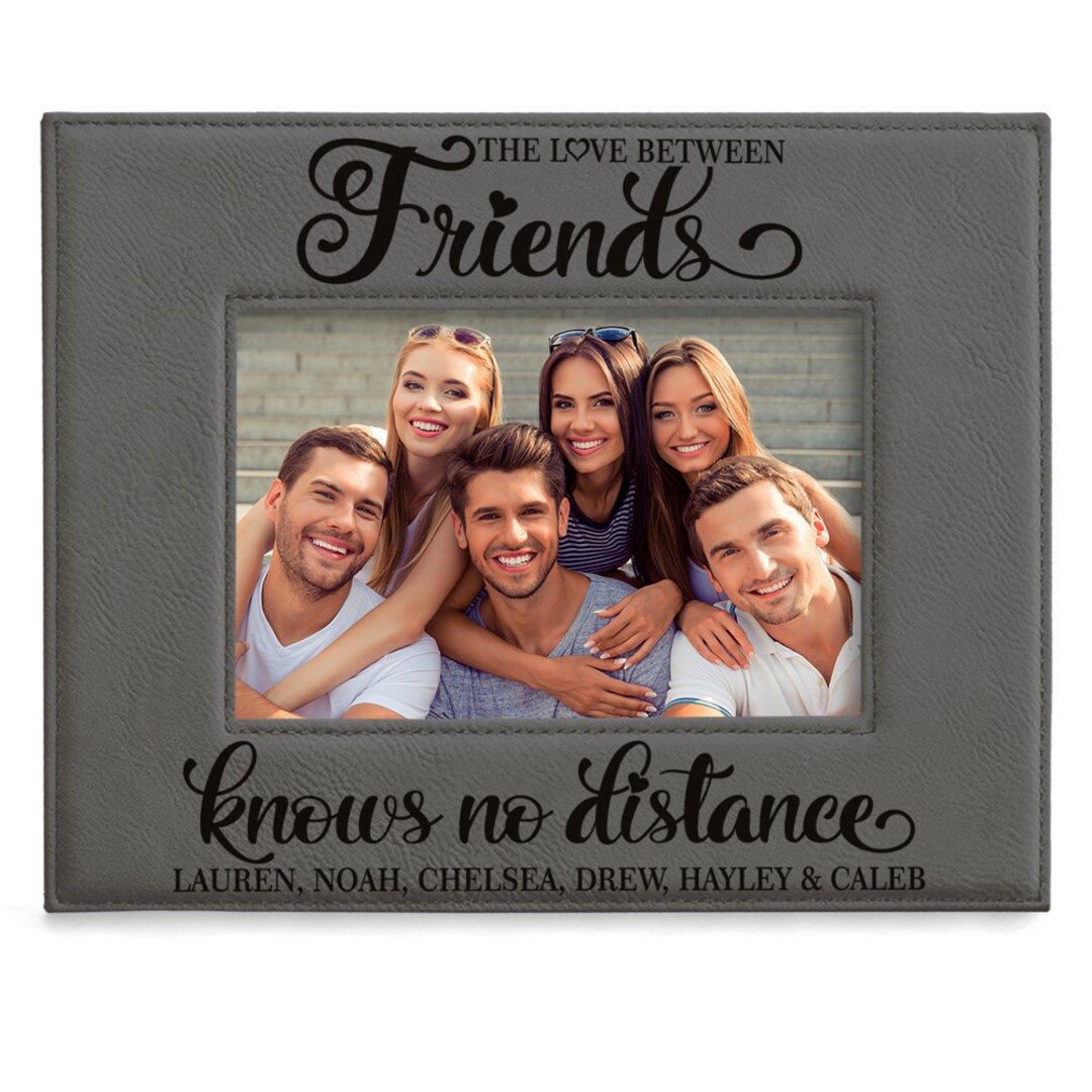 PERSONALIZED - the Love Between Friends Knows No Distance Picture Frame ...